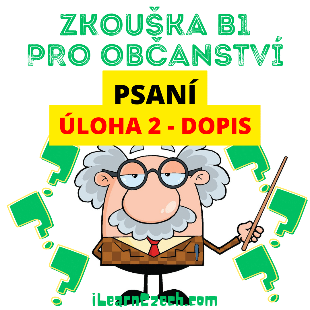 Zkouška B1: Psaní - úloha 2 - Learn Czech Online for Free Zkouška B1: Psaní - úloha 2 - Learn Czech Online for Free
